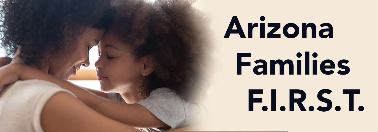 Arizona Families F.I.R.S.T.